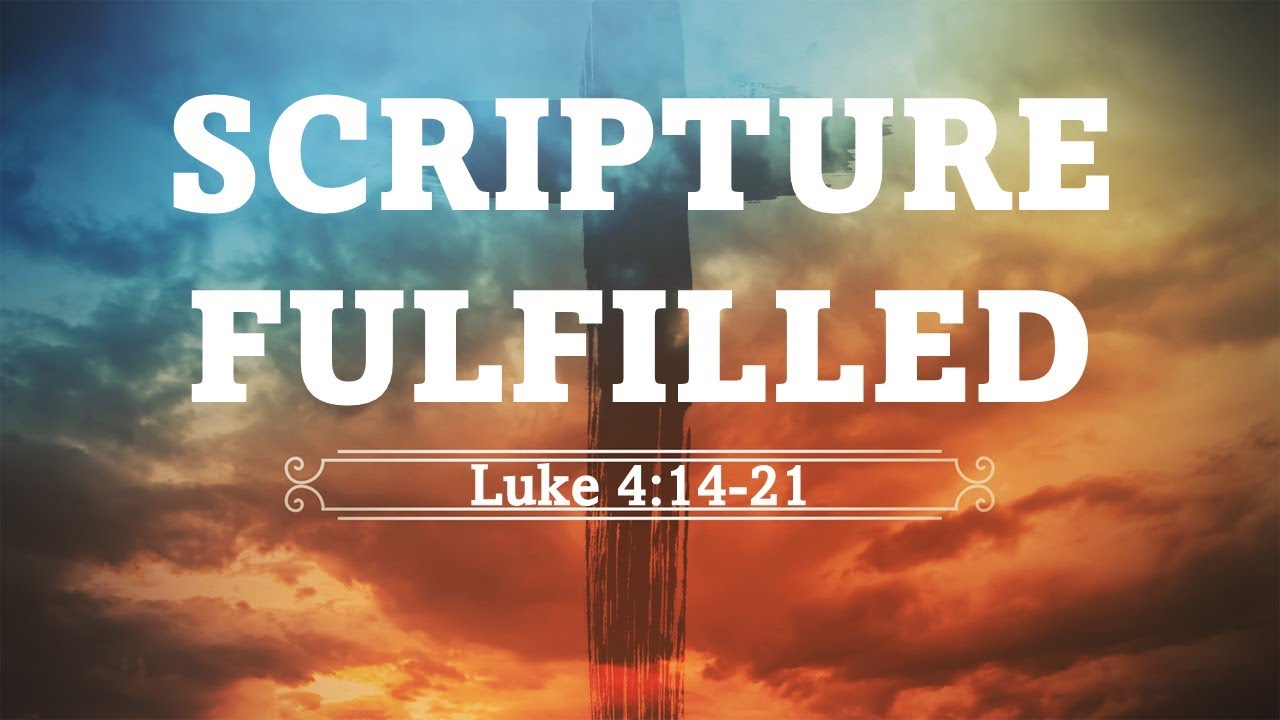 Sunday Worship – January 26, 2025 – Luke 4:14-21 – “Today Scripture Is ...