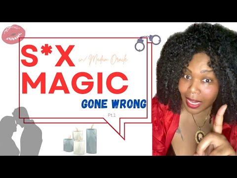 Sex Magic Gone Wrong || PerTheSpirit - YouTube