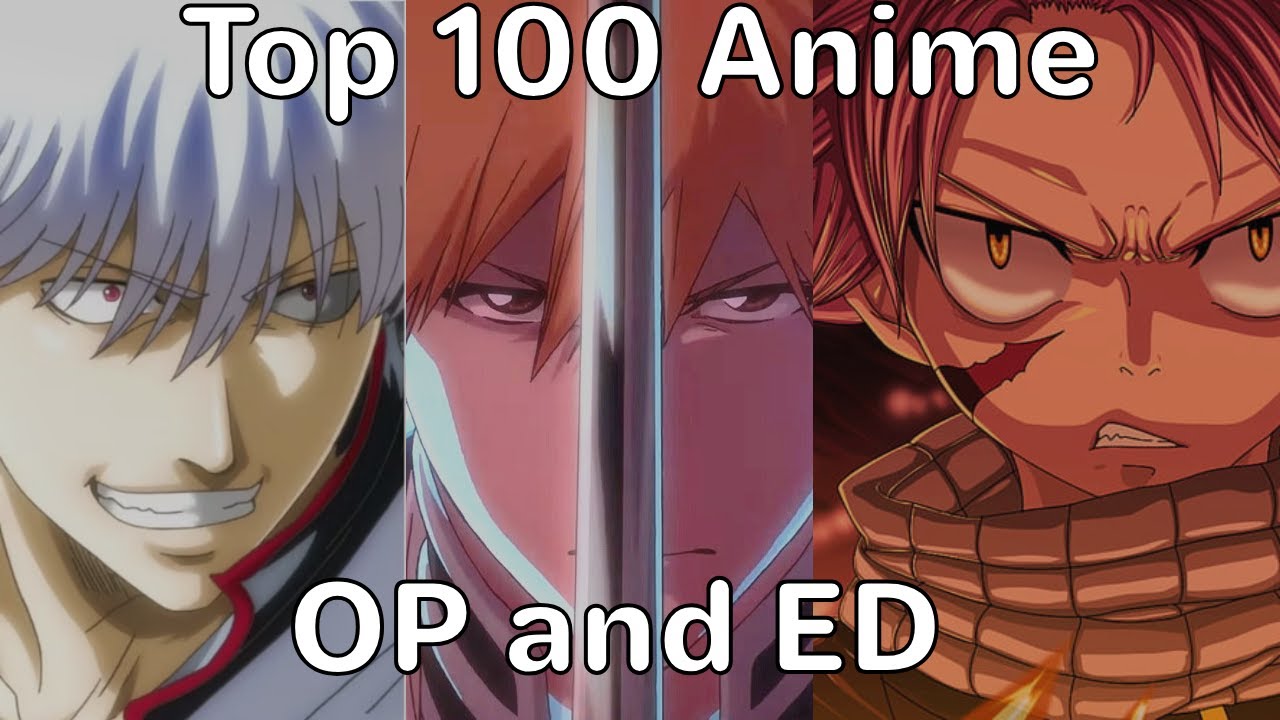 TOP 100 ANIME Openings and Endings - YouTube