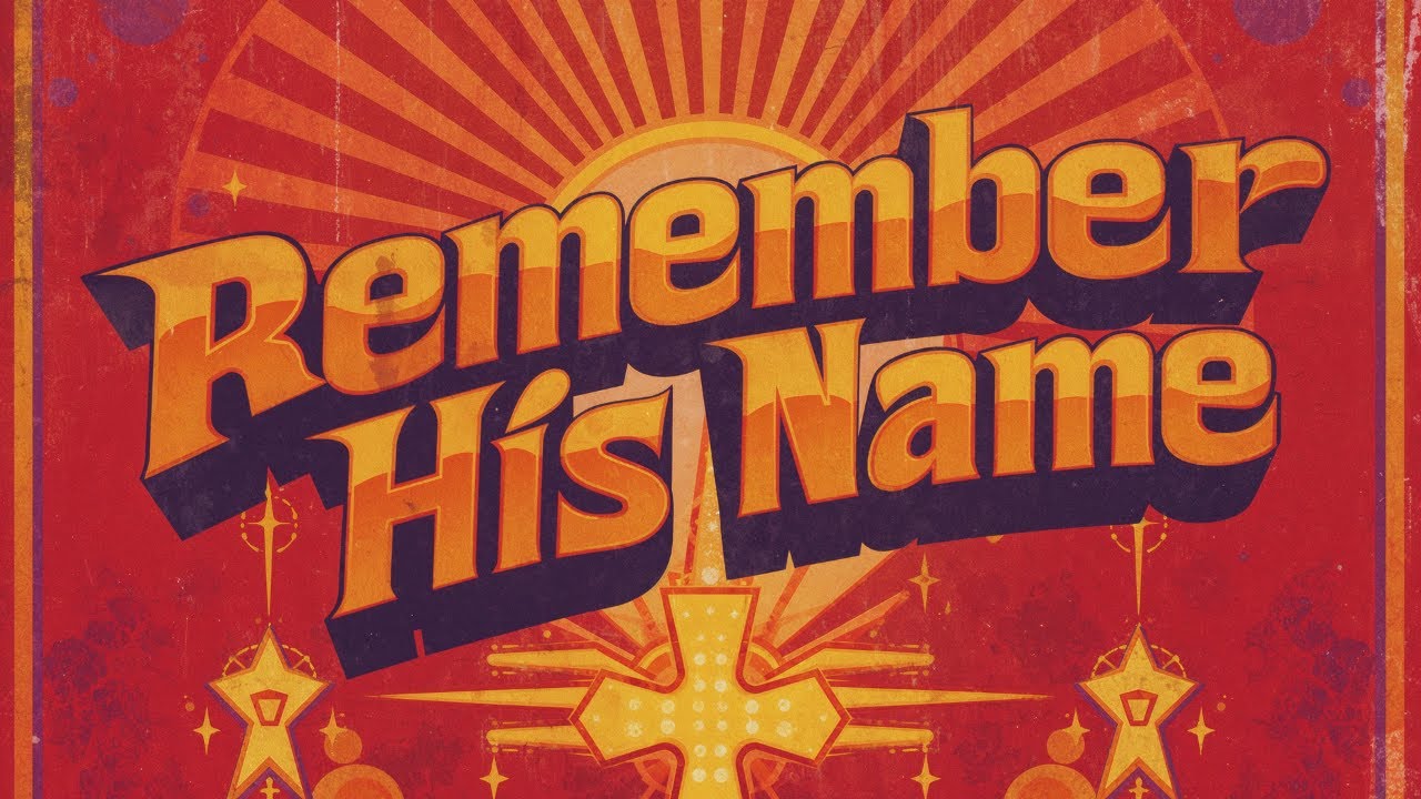 Remember His Name – 70's Funk Soul Praise Anthem - YouTube