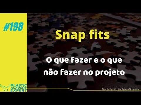 #198 - Montagem de peças plásticas com snap fits