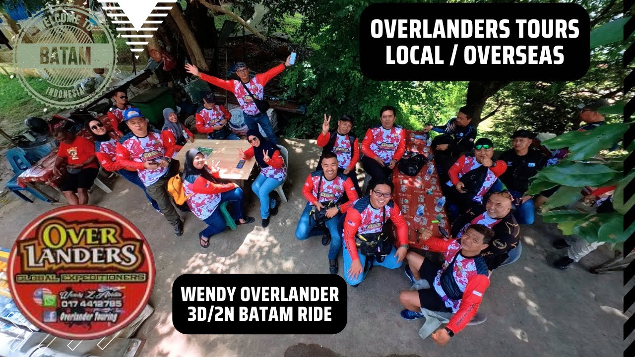 Batam Ride 3D/2N with Wendy Overlanders Unlimited Tours all inclusive ...
