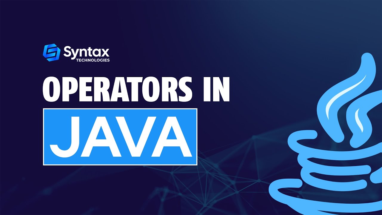 Operators in Java | Java Operators for Beginners | Syntax Technologies ...