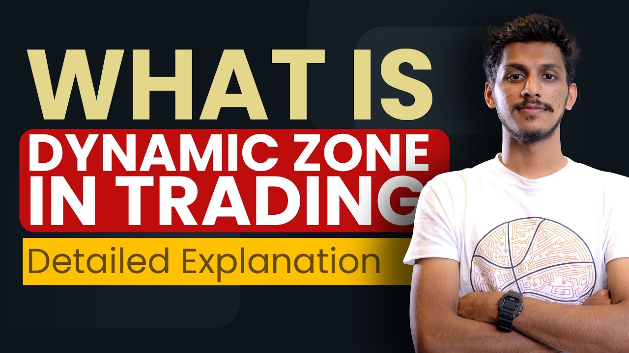 ട്രേഡ് ചെയ്യുമ്പോൾ എങ്ങനെ DYNAMIC ZONE ഉപയോഗിക്കാം | SMK - YouTube