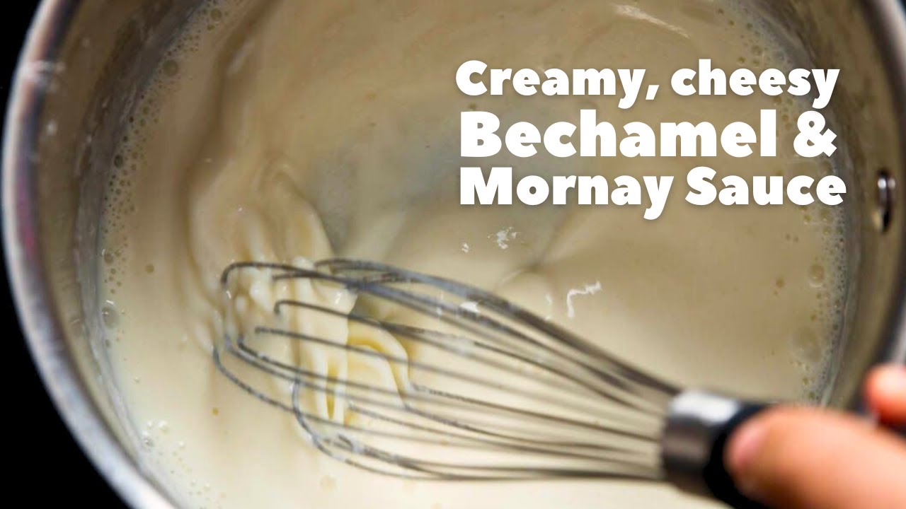 Creamy, cheesy béchamel & mornay sauce - YouTube