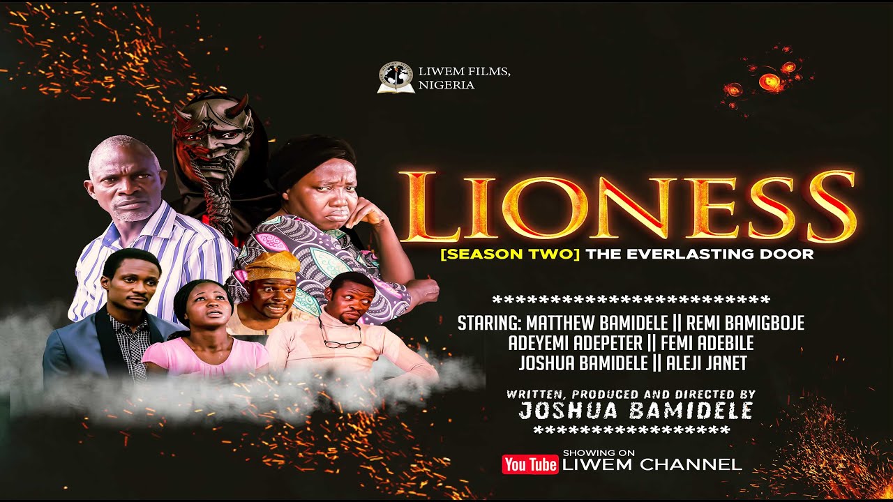 LIONESS ll SEASON 2 ll EPISODE 1 ll a-Joshua Bamidele Film ll LIWEM ...