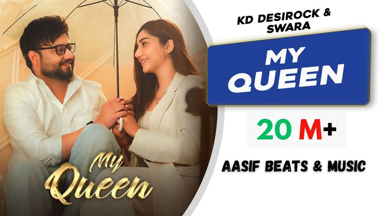 My Queen | Official Video | KD DESIROCK | Swara Verma | New Haryanvi ...