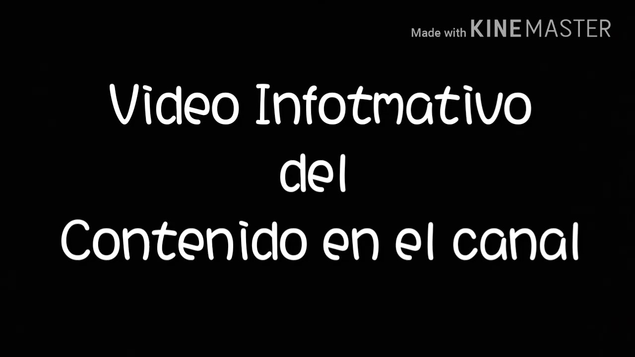 Vídeo Informativo sobre el canal!!!! - YouTube