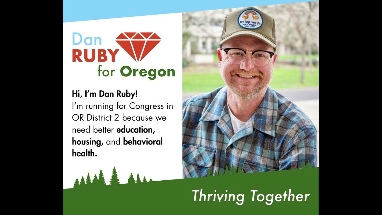 COINversation with Dan Ruby, Democratic candidate for Oregon's 2nd ...