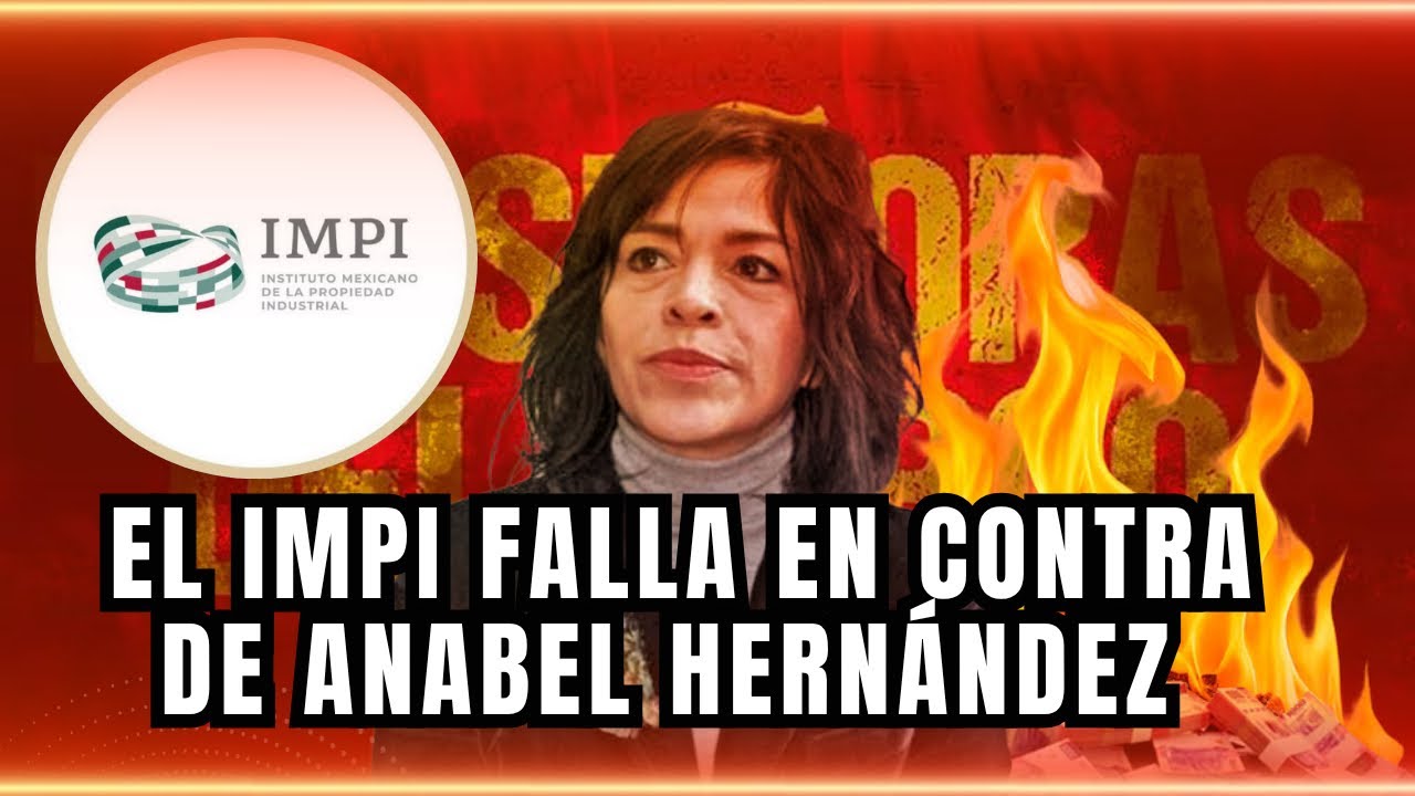 Anabel Hernández Pierde Demanda por Uso de Imagen Ante el IMPI. - YouTube