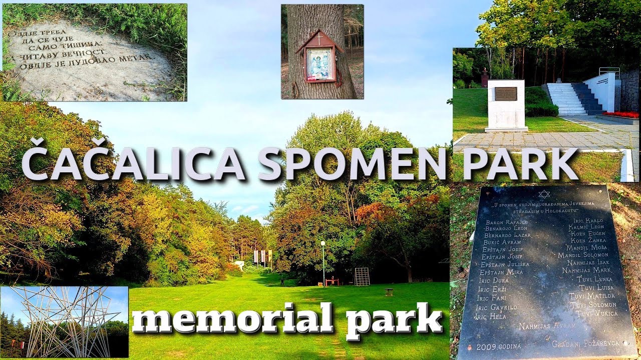 ČAČALICA SPOMEN PARK CACALICA MEMORIAL PARK POŽAREVAC - YouTube