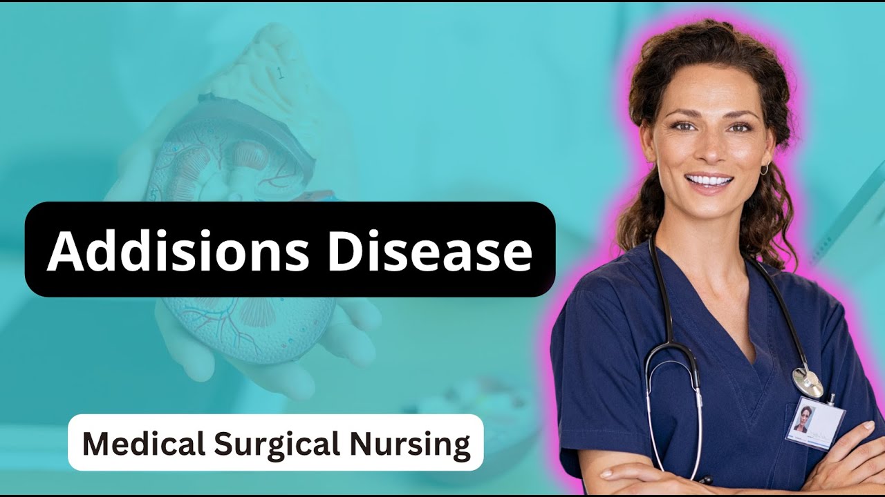 Addison’s Disease Medical Surgical Nursing - Quick Review - YouTube