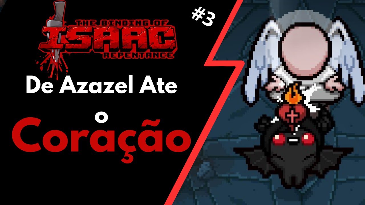 The Binding of isaac de azazel deu bom #3 - YouTube