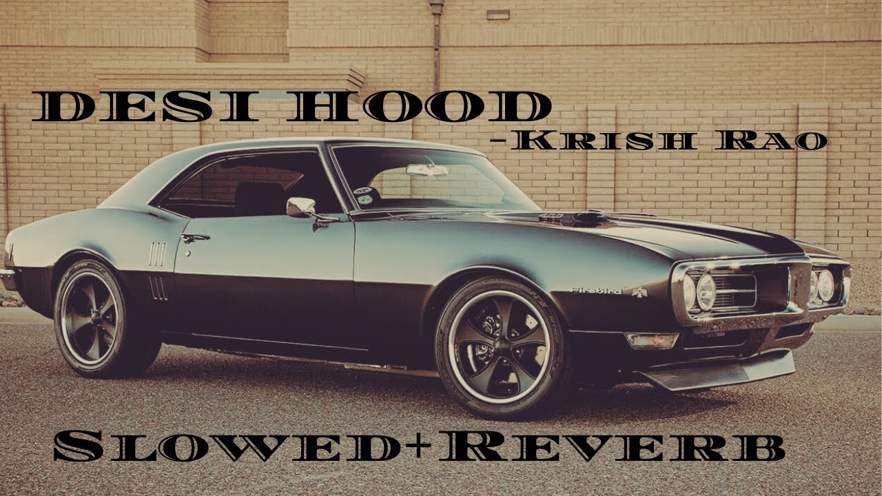 Desi Hood Krish Rao (Slowed+Reverb) Songs Man Latest Haryanvi Song 2024 ...
