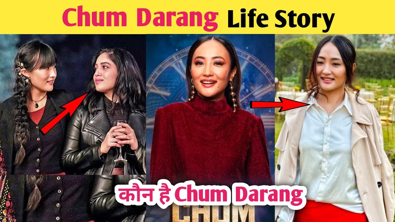 Chum Darang Biography, Bigg Boss 18, Career, Boyfriend | Chum Darang in ...