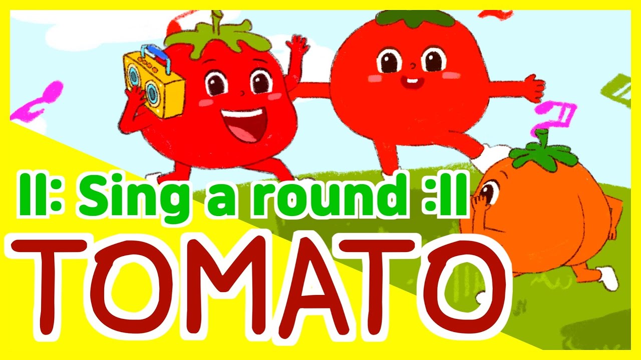 Tomato/Round song/English Nursery Rhymes/Tomato dance/Kids' music ...