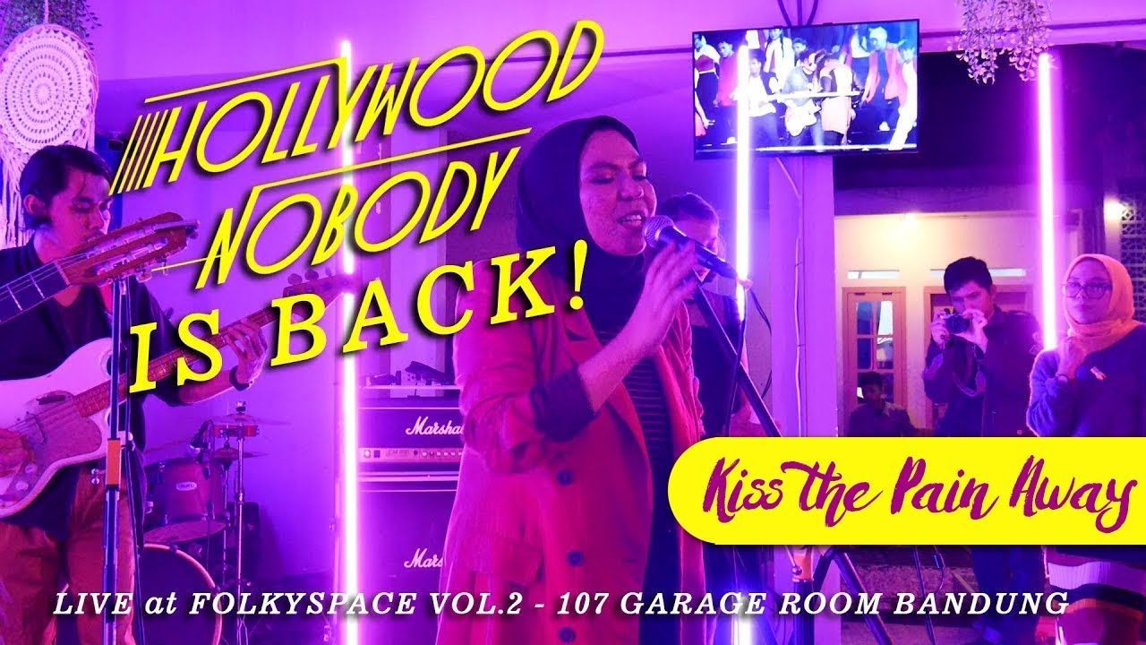 [LIVE] Hollywood Nobody - Kiss The Pain Away (Folkyspace Vol. 2 | 22.11 ...