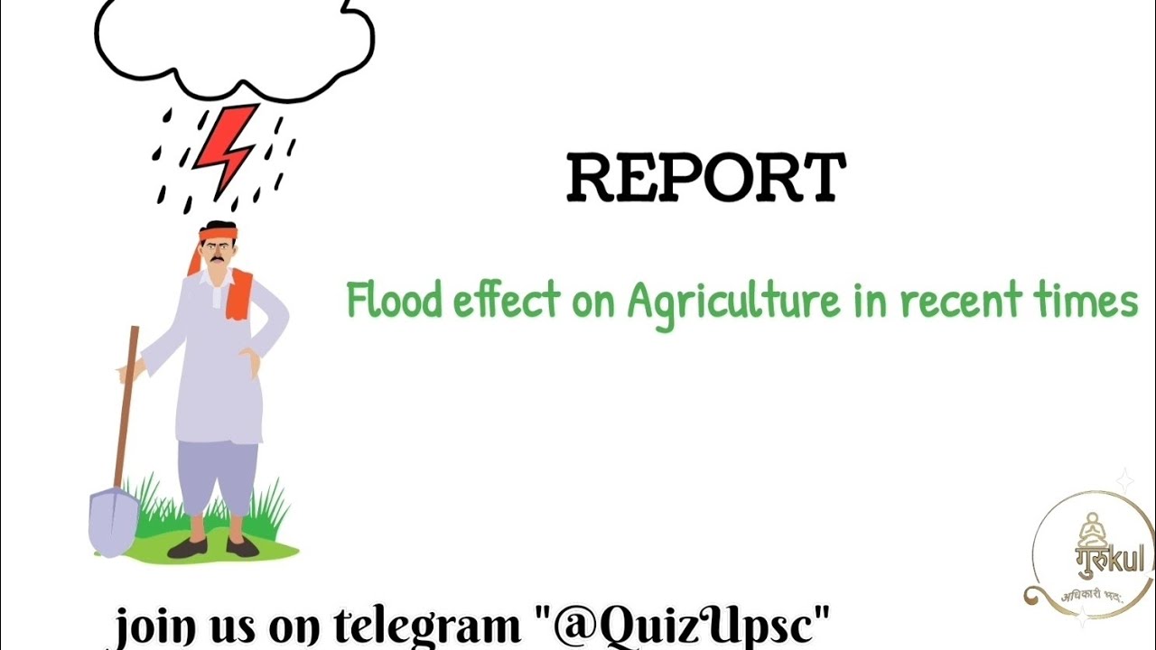 REPORT WRITING | FLOOD EFFECT ON AGRICULTURE | CAPF AC PAPER 2 | UPSC ...