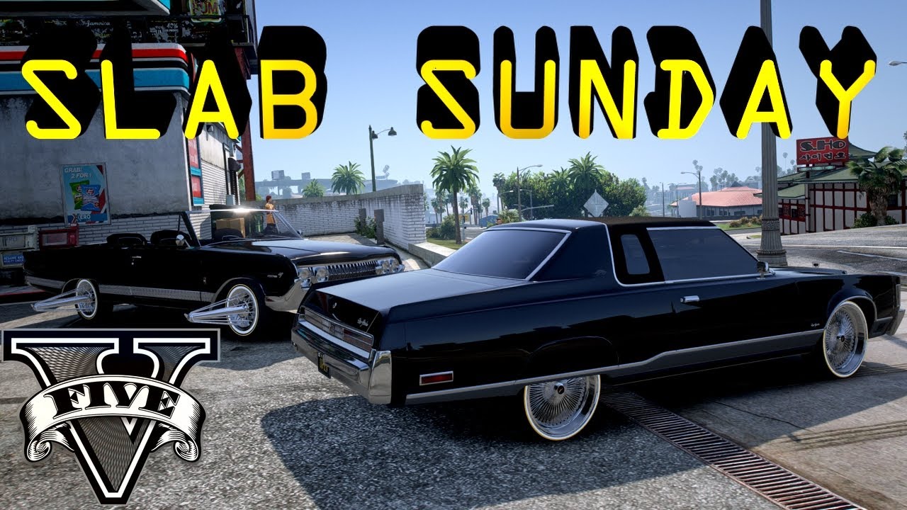 GTA 5 SLAB SUNDAY CRUISE - YouTube