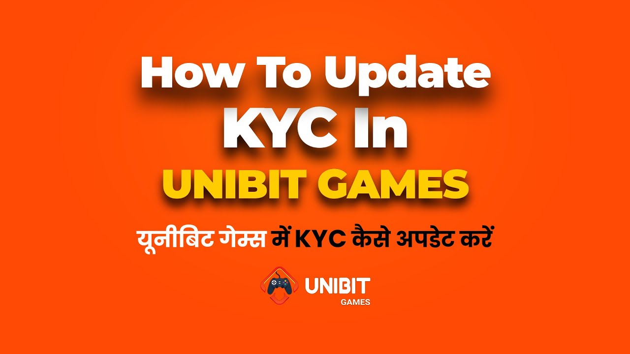 HOW TO UPDATE KYC IN UNIBIT GAMES | UNIBIT GAMES - YouTube