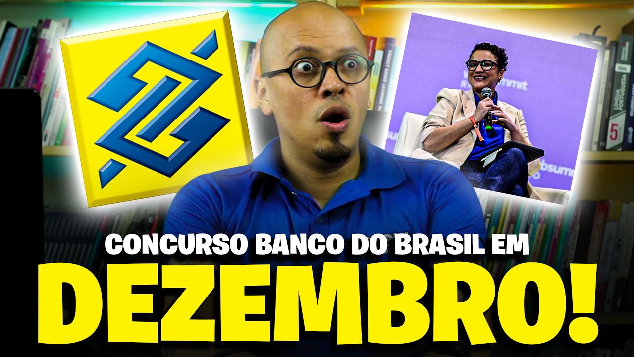 🔥URGENTE: NOVO EDITAL CONCURSO BANCO DO BRASIL 2024 [NÍVEL MÉDIO] - YouTube