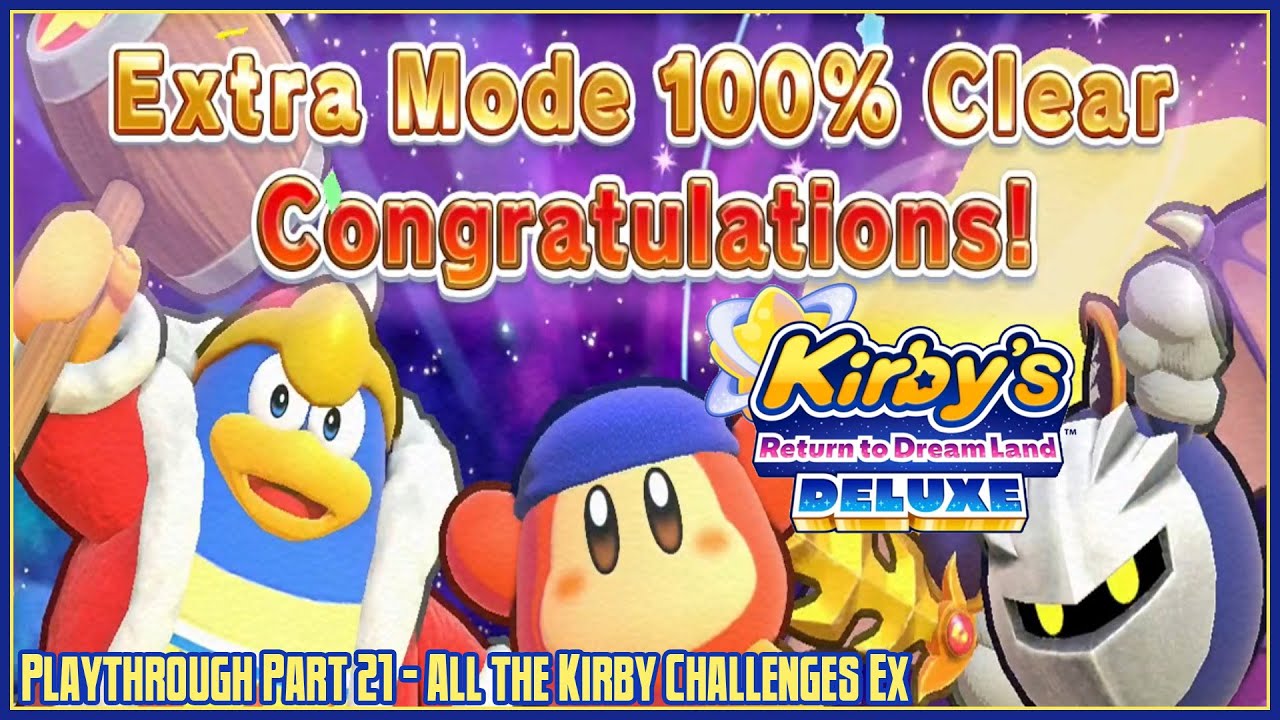 Kirby's Return to Dream Land Deluxe | Playthrough | Part 21 - All the ...