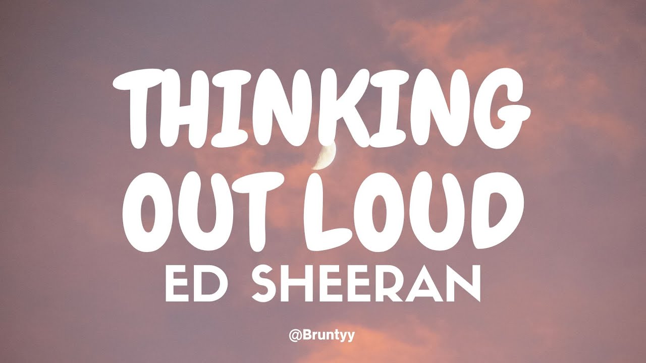 Tradução Thinking Out Loud - RETOEDU