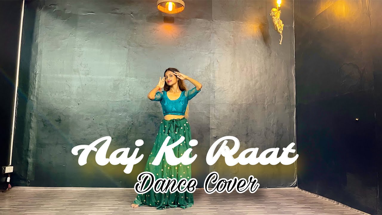 Aaj Ki Raat Stree 2 Dance Cover Tamannaah Bhatia New Song Shraddha Kapoor Rajkumar Rao