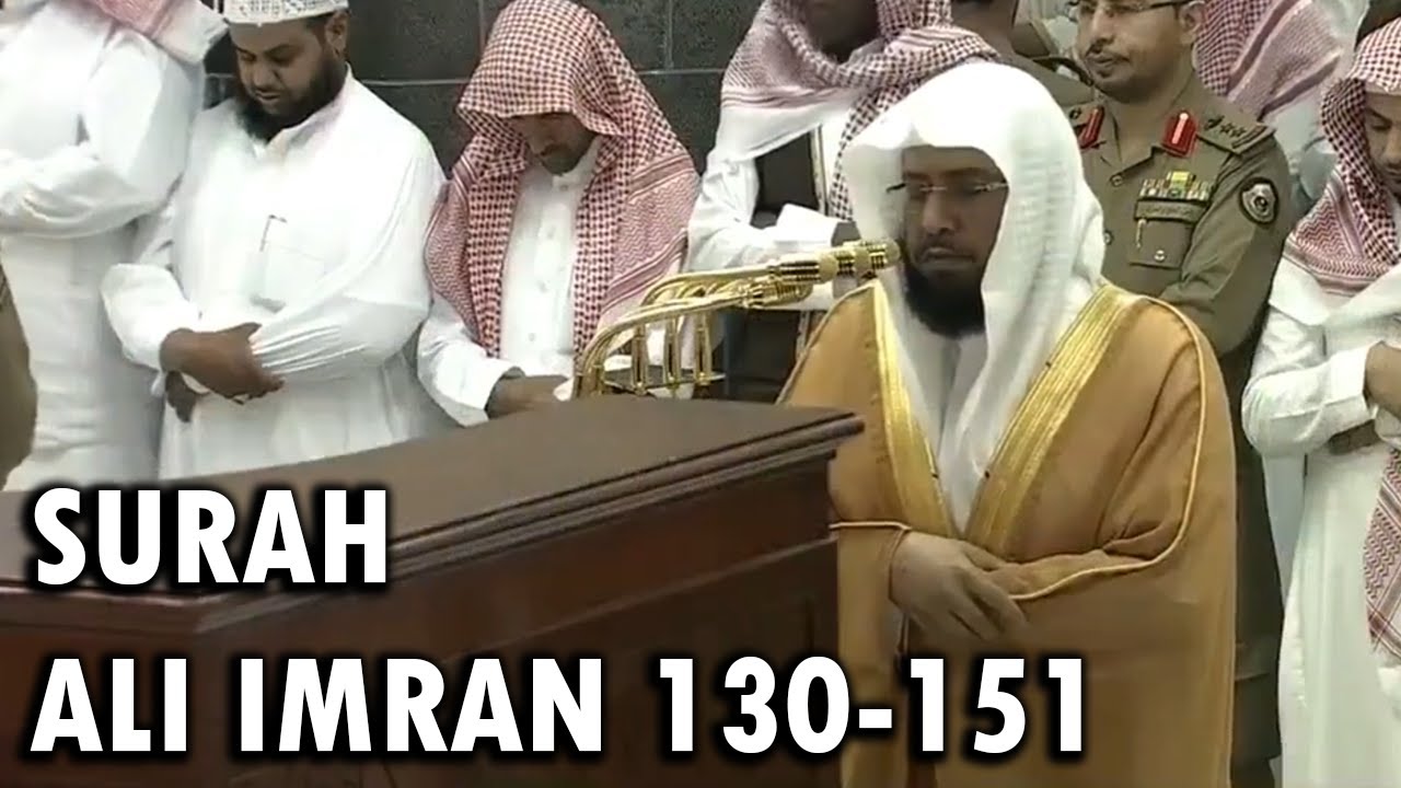 Surah Ali Imran (130-151) - Sheikh Khalid Al Ghamdi - YouTube