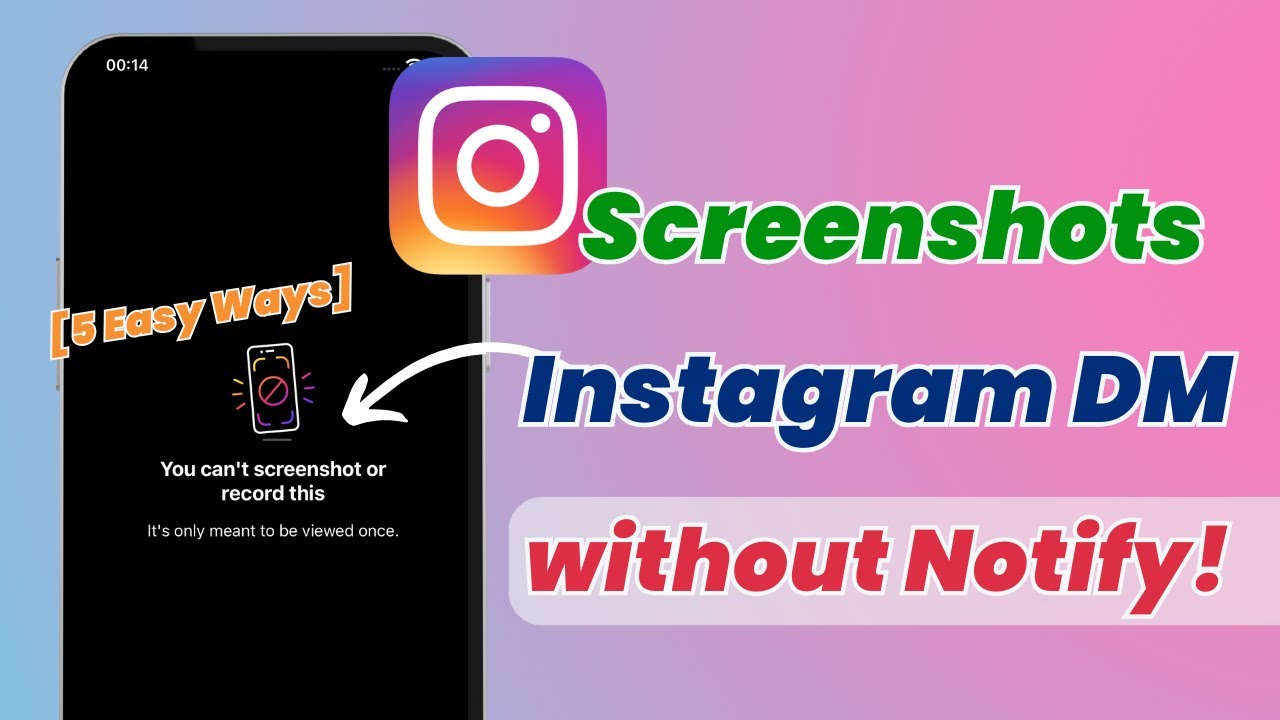 [5 Ways]🤫Easily Screenshot Instagram DMs Without Notifying The Sender ...