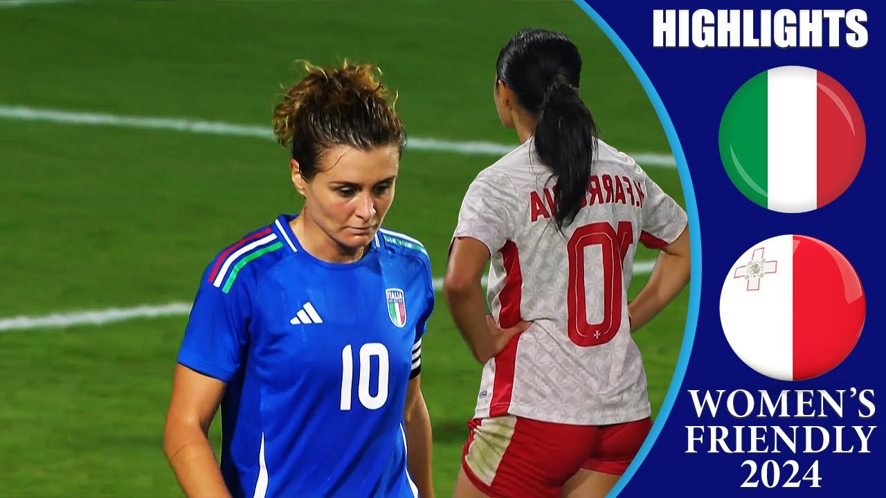 Italy vs Malta || HIGHLIGHTS || Women's International Friendly 2024 ...