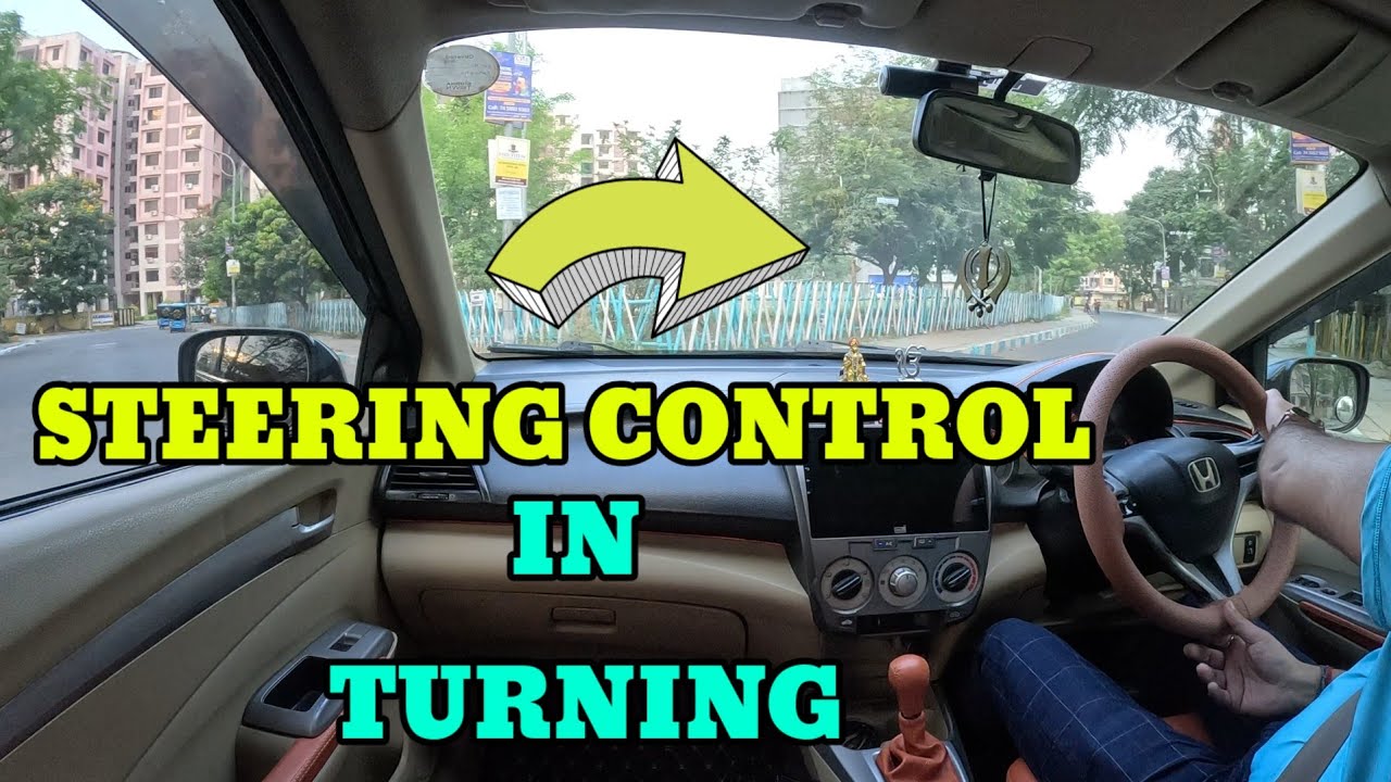 Steering control and judgement in turning| Learning to drive lessons ...