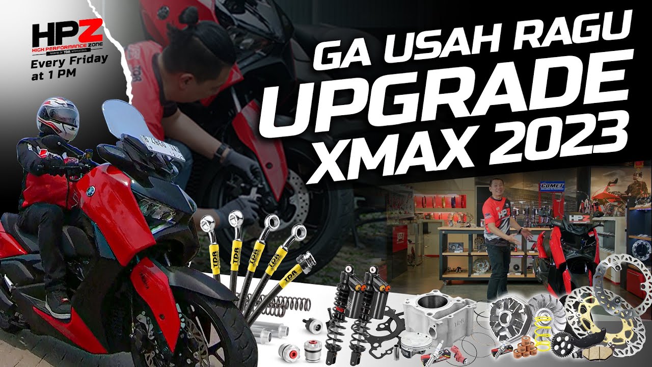 Upgrade Xmax 2023 Lengkap dari Suspensi YSS hingga Bore Up TDR 300cc ...