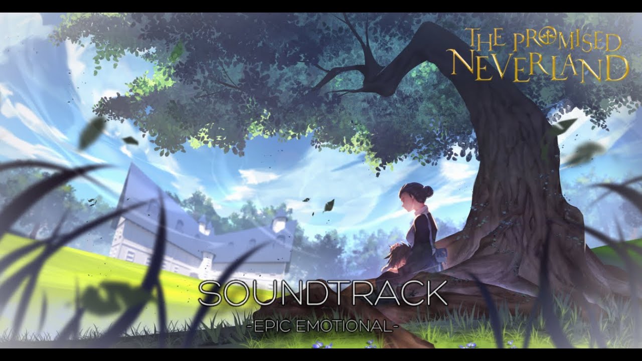 The Promised Neverland | Isabella's Lullaby [EPIC EMOTIONAL VERSION ...