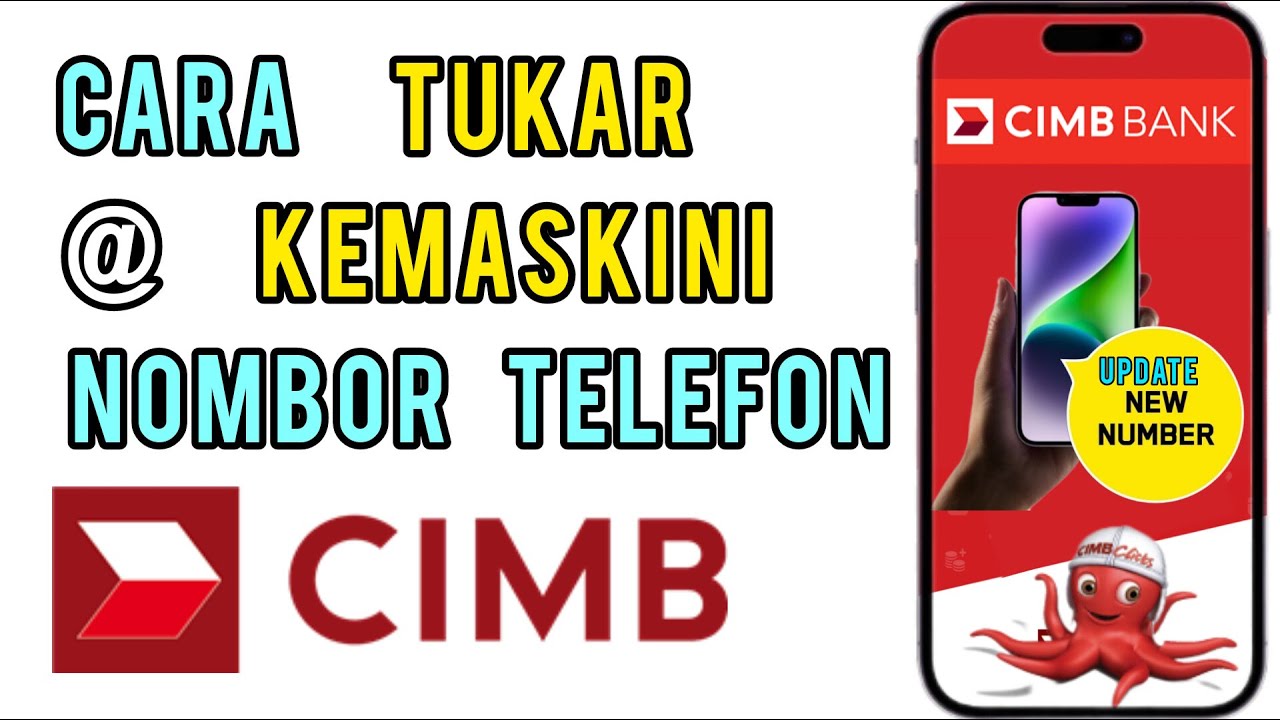 Cara tukar No Telefon CIMB Bank - YouTube