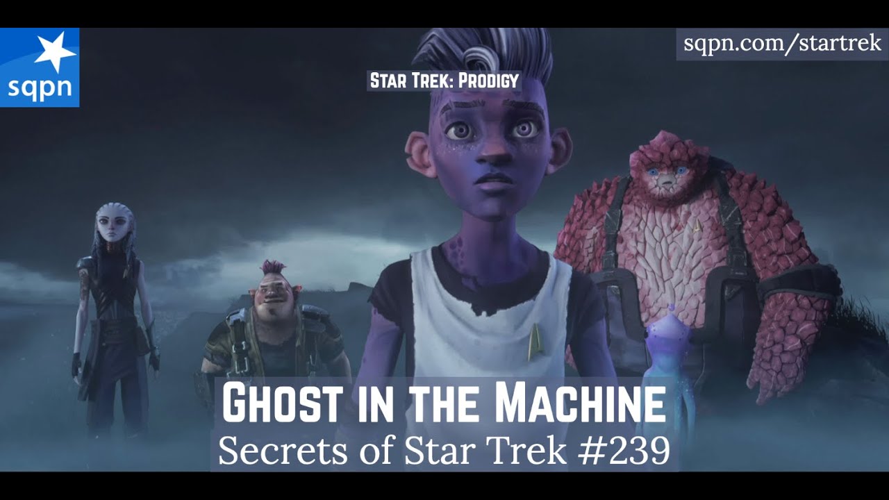Ghost in the Machine (Prodigy) - The Secrets of Star Trek - YouTube