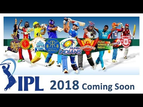 ipl 2018 teams || Chennai Super Kings & Rajasthan Royals will Play IPL ...