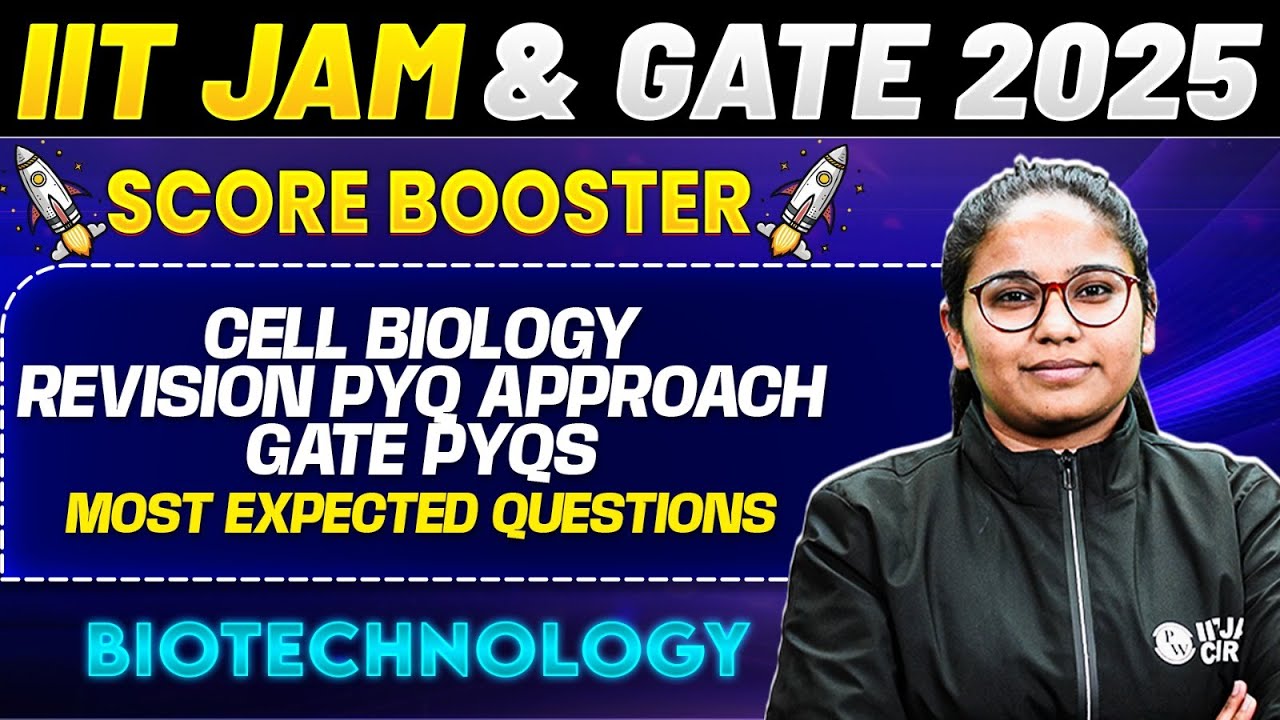 IIT JAM & Gate 2025 - Biotechnology | Cell Biology Revision - PYQ ...