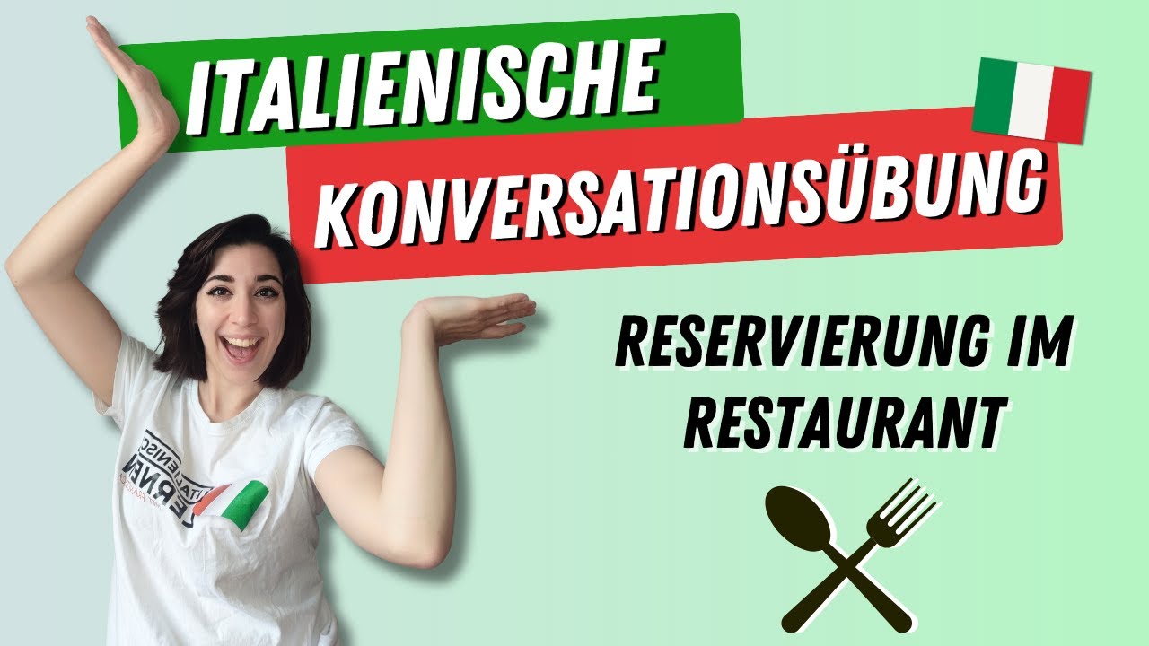 Konversationsübung für Restaurant-Reservierungen (Italienisch sprechen ...