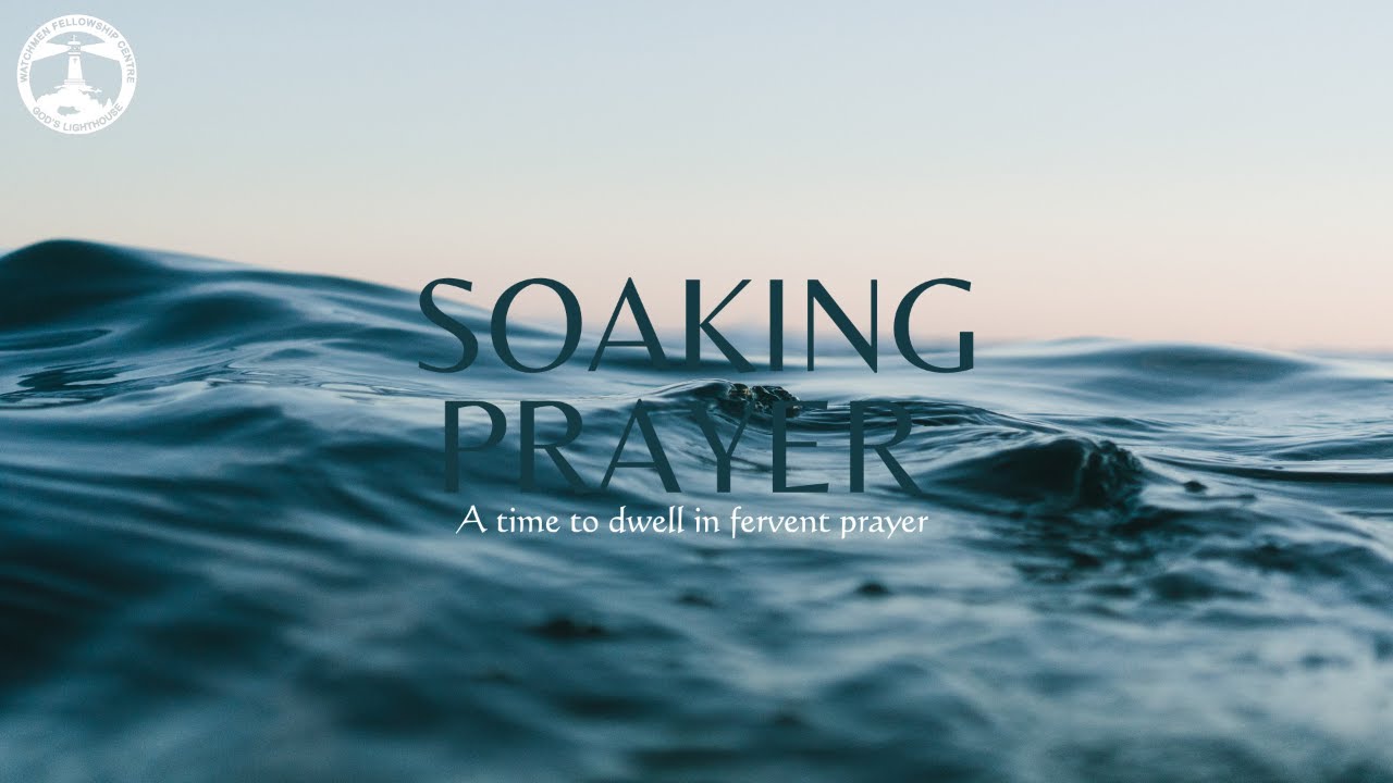 Welcome to Our, 'Soaking Prayer' October '25 - YouTube