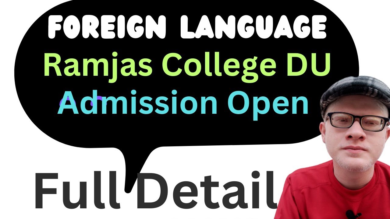Ramjas College DU foreign Language Admission open 2023 complete Detail ...