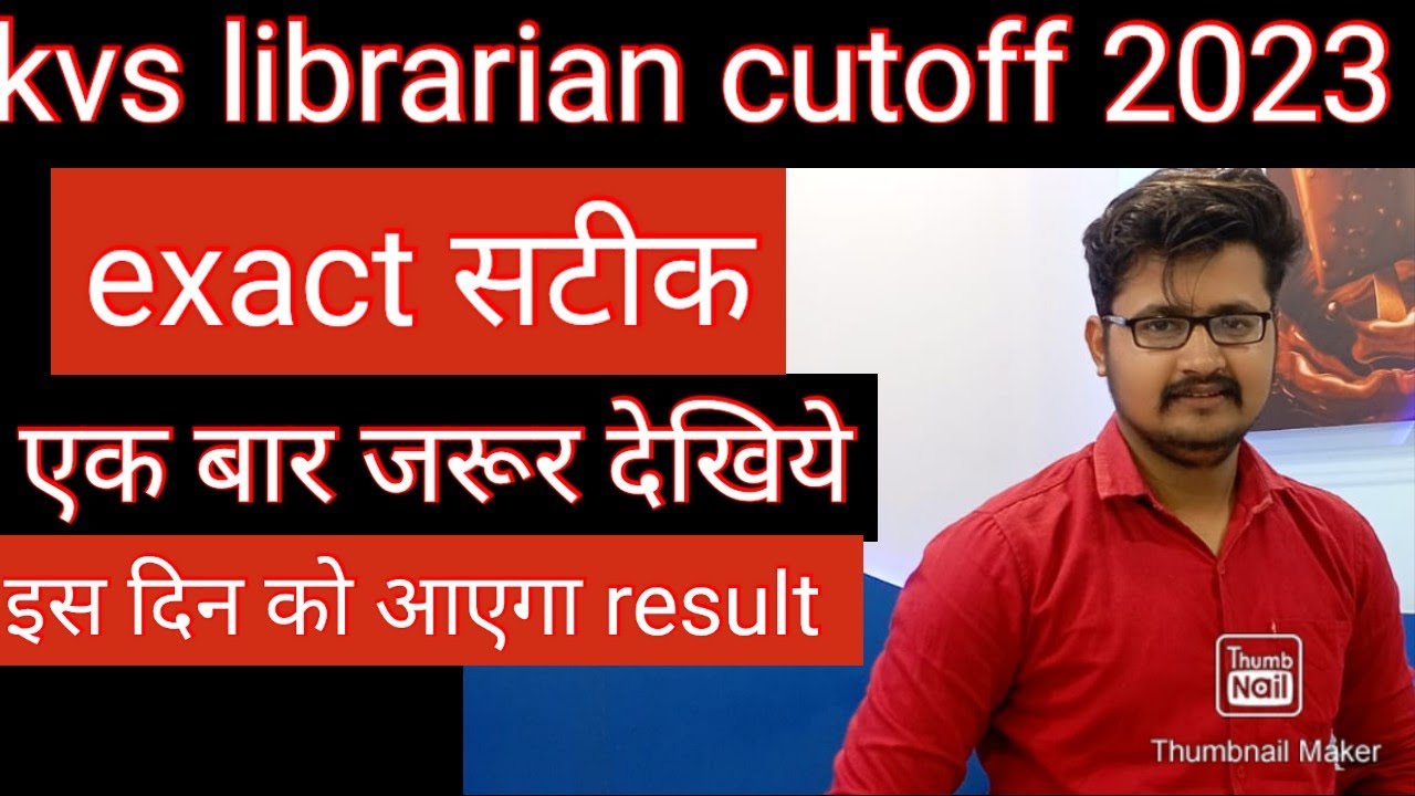 kvs librarian cut off 2023|kvs librarian cut off 2023 expected🔥kvs ...