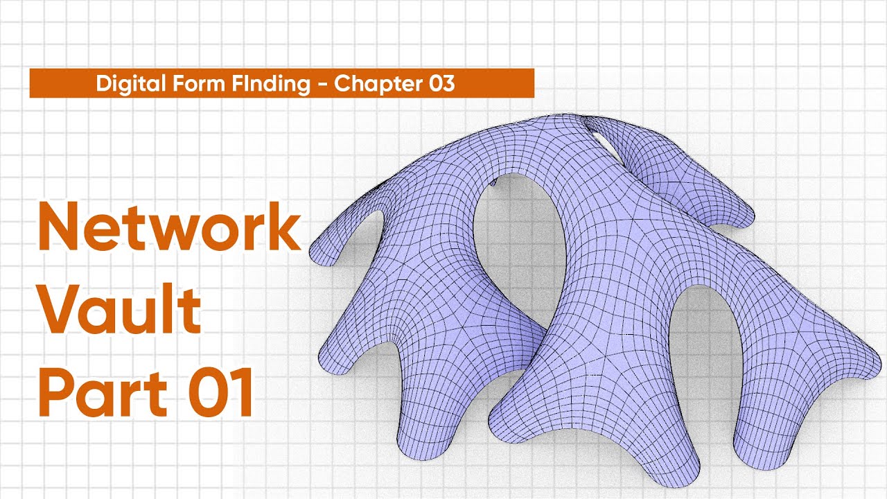 Digital Form Finding - Chapter 03 | Networked Vault Part 01| Rhino ...