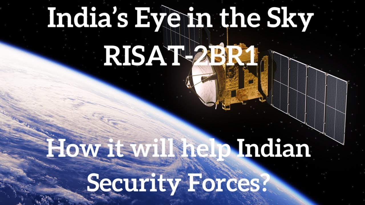 RISAT-2BR1 | Radar Imaging Satellite (RISAT) | Synthetic-aperture radar ...