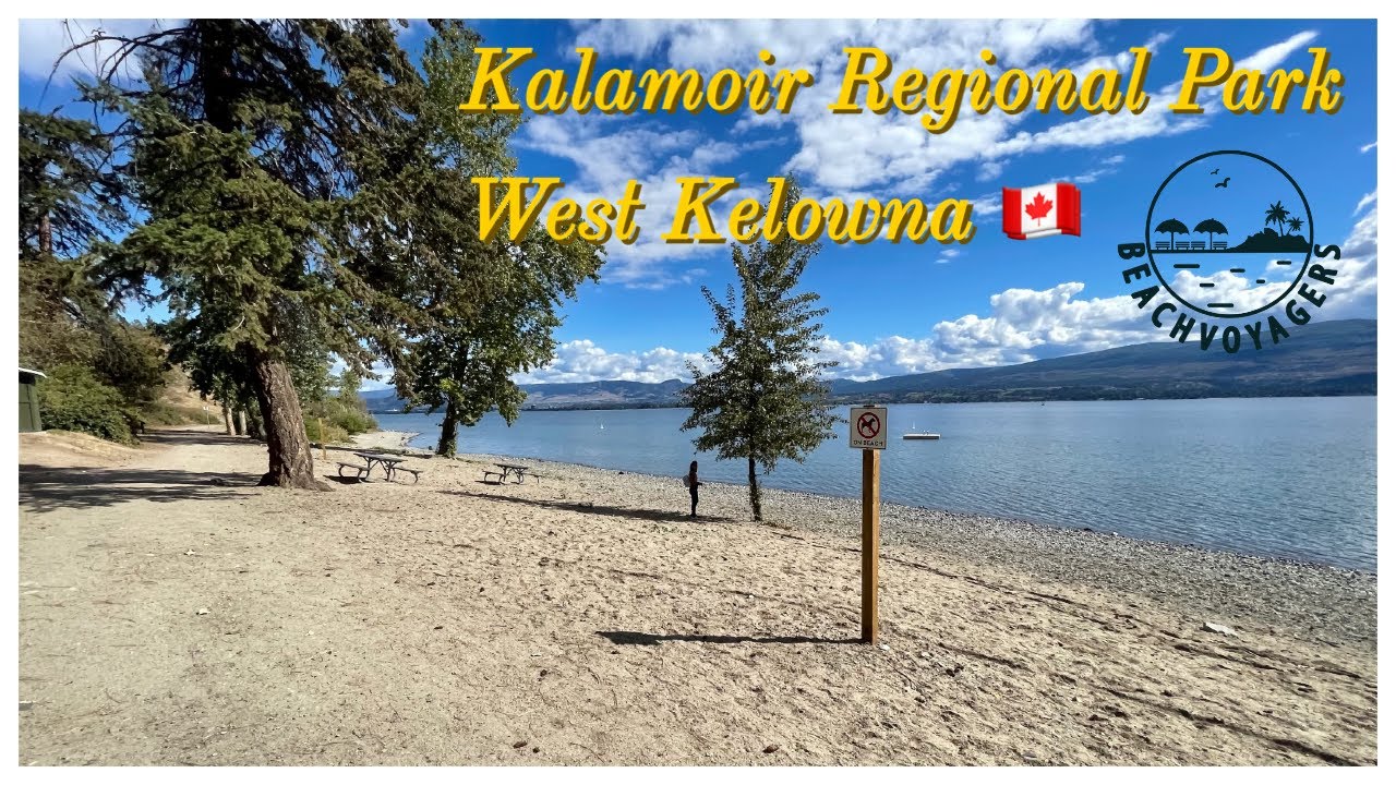 Kalamoir Park, West Kelowna 🇨🇦 | HD Walking Tour - YouTube