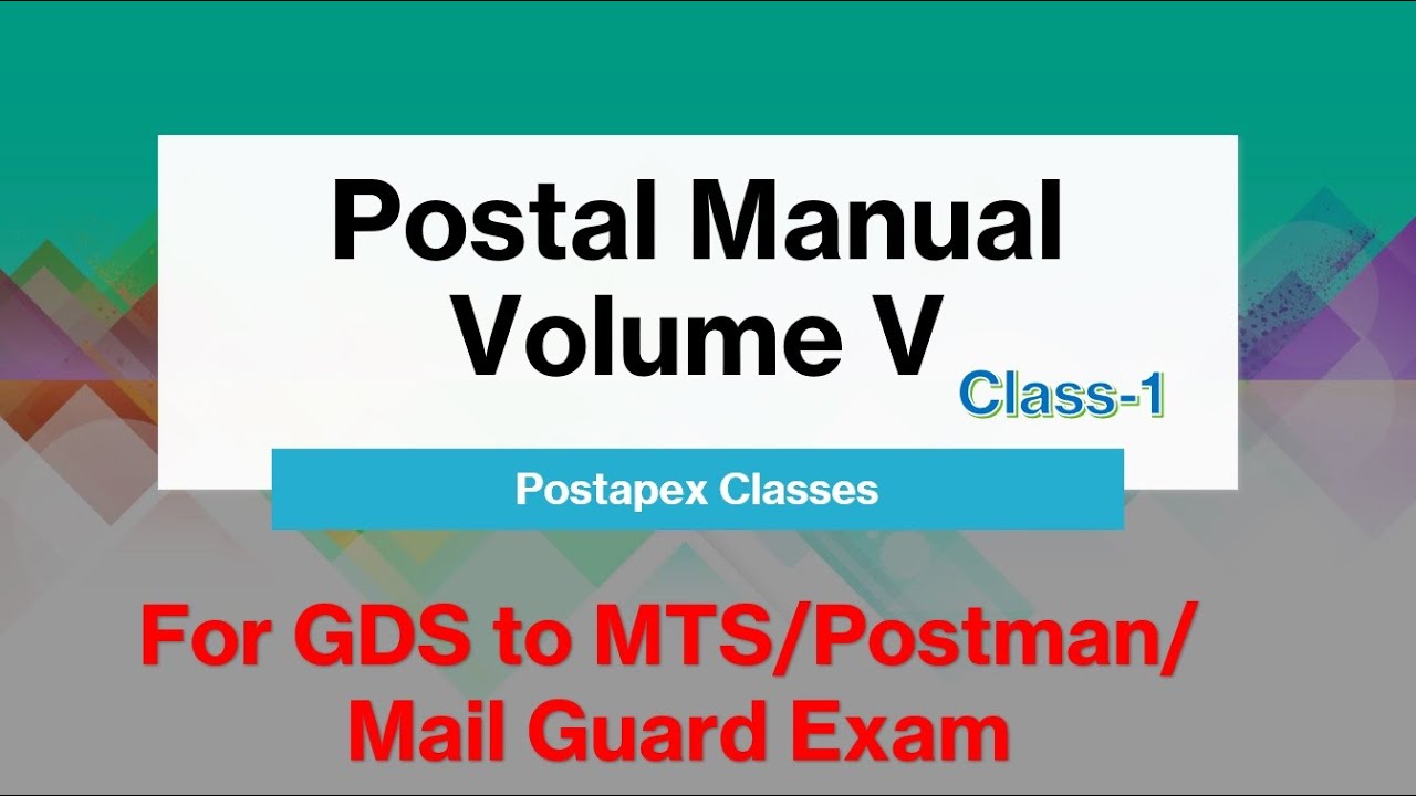 Postal Manual Volume V: Class I (Part-I) - YouTube