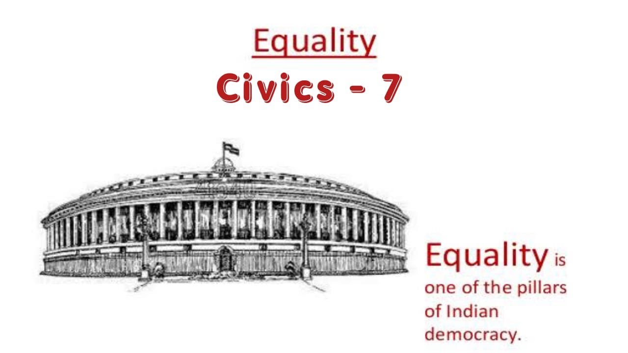 "ON Equality " Class 7 Civics NCERT chapter 7 - YouTube