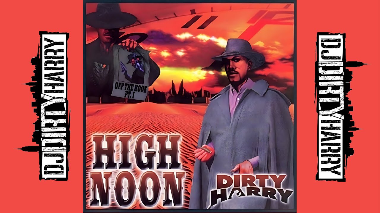 DJ Dirty Harry - Off The Hook Pt. 1 : High Noon (Full Tape) - YouTube Music