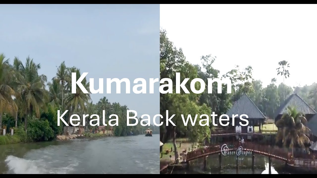 Kumarakom Back Waters | KTDC Water Scapes | Kerala - YouTube