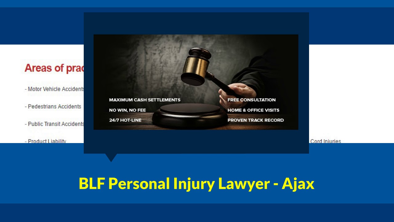 Ajax Best Accidental Lawyer - BLF Personal Injury Lawyer - YouTube
